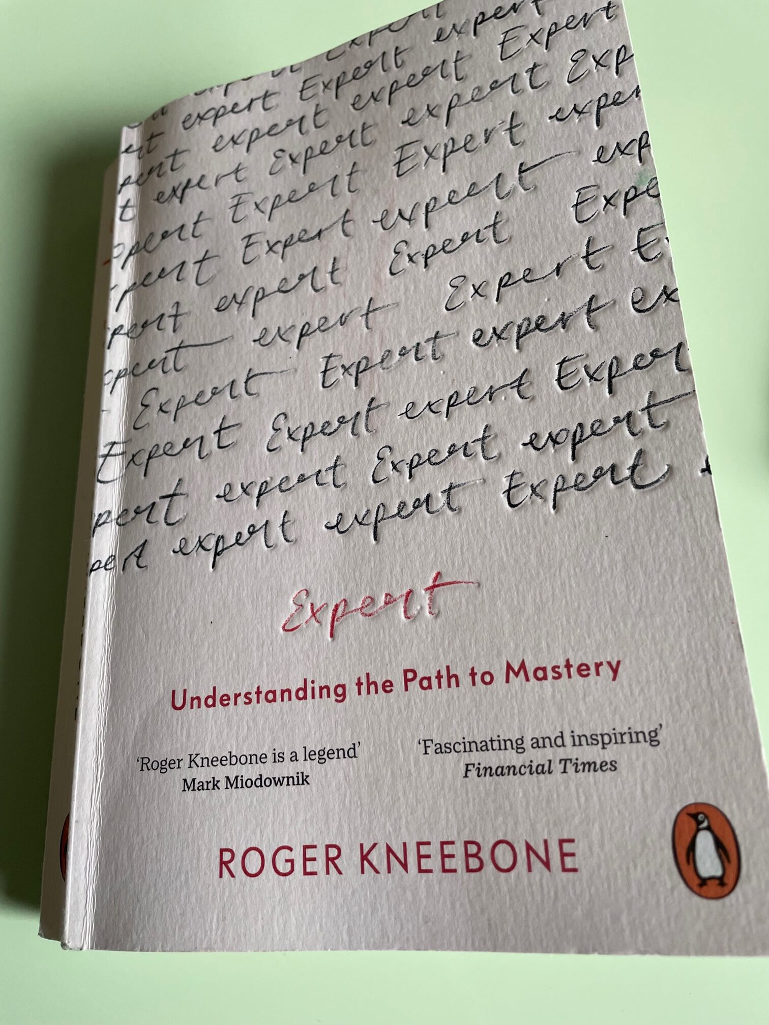 Book review: Expert by Roger Kneebone - Performance in Mind