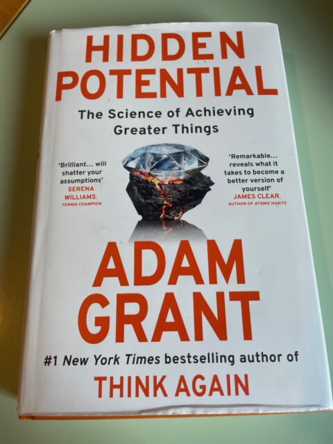 Book review: Hidden Potential, Adam Grant - Performance in Mind